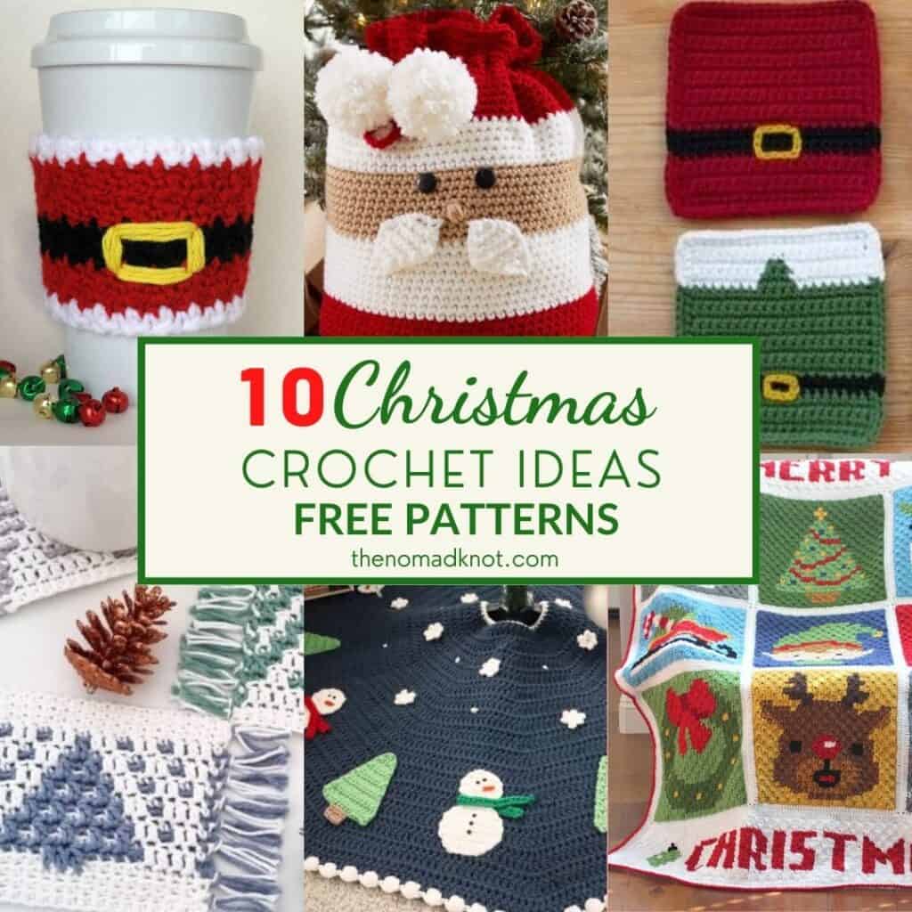 10 Christmas Crochet Ideas with Free Patterns! ⋆ The Nomad Knot